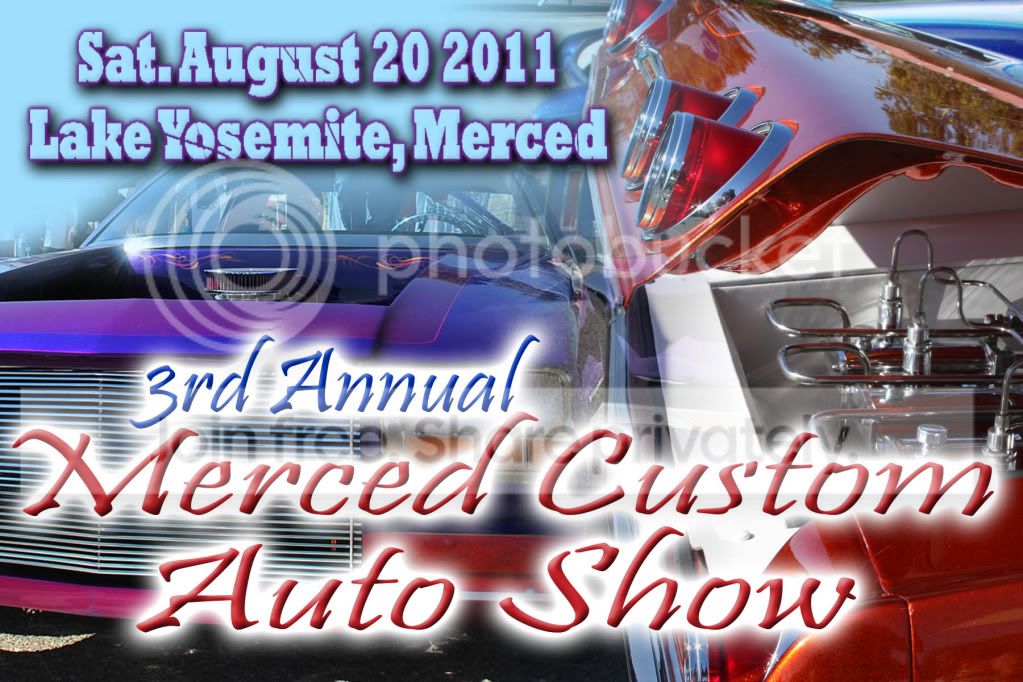 MERCED CUSTOM AUTO SHOW 3rd Annual | LayItLow.com Lowrider Forums